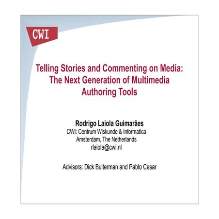 The Next Generation of Multimedia Authoring Tools: Telling Stories and ...