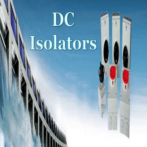 Dc Isolators | PPTX