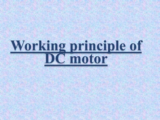 Working principle of dc motor | PPT
