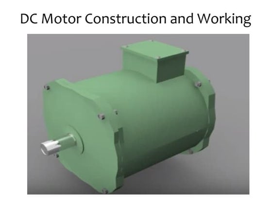 Working principle of dc motor | PPTX
