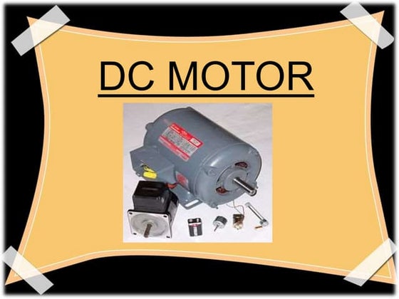 Presentation On Dc Motors | PPT | Physics | Science