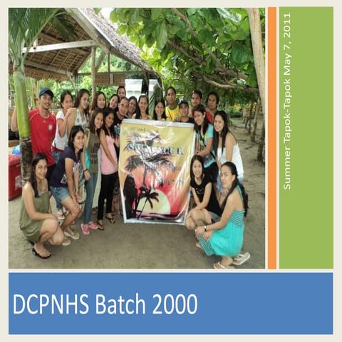 DCPNHS Batch 2000 Adventure | PPTX