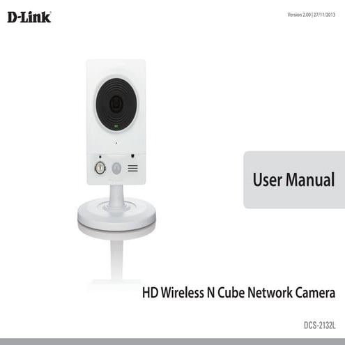 DCS-2132L_B1_Manual_v2.00(WW) camera .pdf