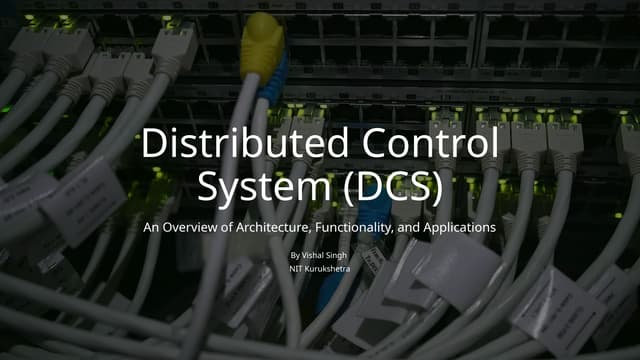 DCS - Distributed Control System | PPTX