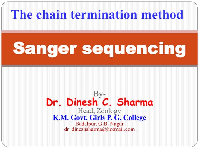 DNA Sequencing- Sanger's Method | PPTX | Chemistry | Science