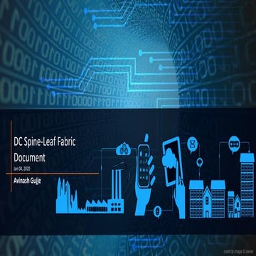 DC Spine-Leaf Fabric Design - Avinash Gujje | PDF