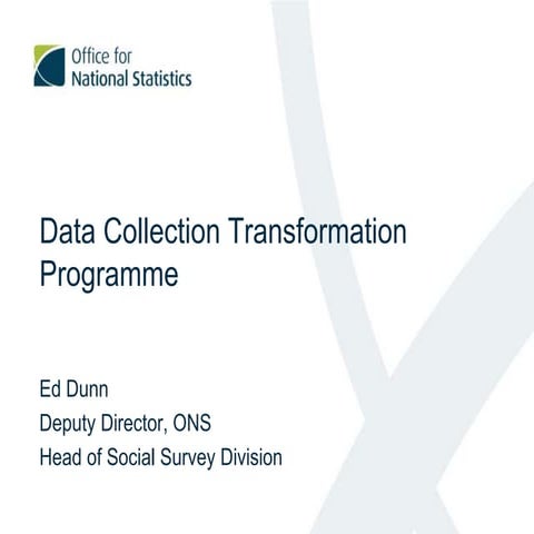 Data Collection Transformation Programme | PPT