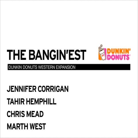 Dunkin Donuts Presentation (MAS Bootcamp) | PDF