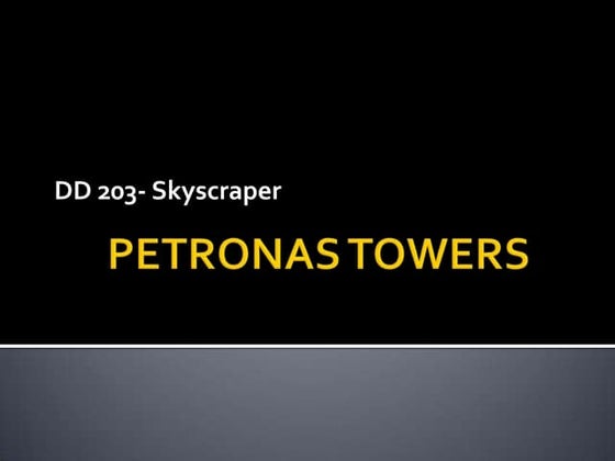 The petronas twin towers | PPT