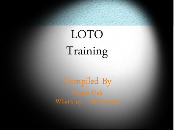 LOTO Safety Training Presentation. pptx | PPTX