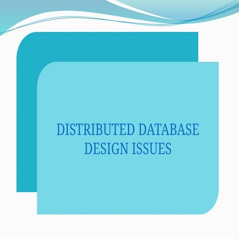 Distributed Database Management System Design Issues Ppt