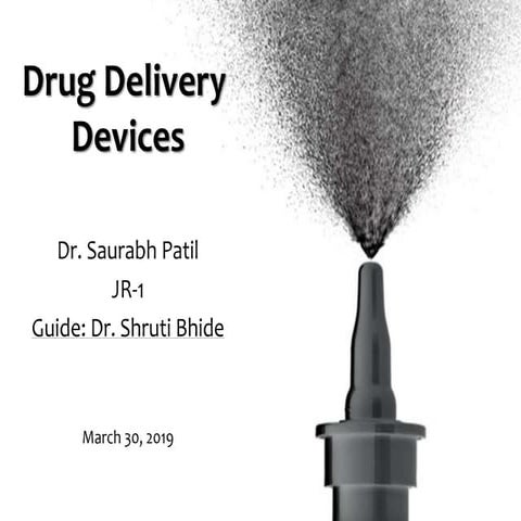 Drug Delivery Devices | PPTX