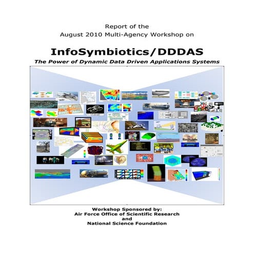 Infosymbiotics Dddas The Power Of Dynamic Data Driven Applications