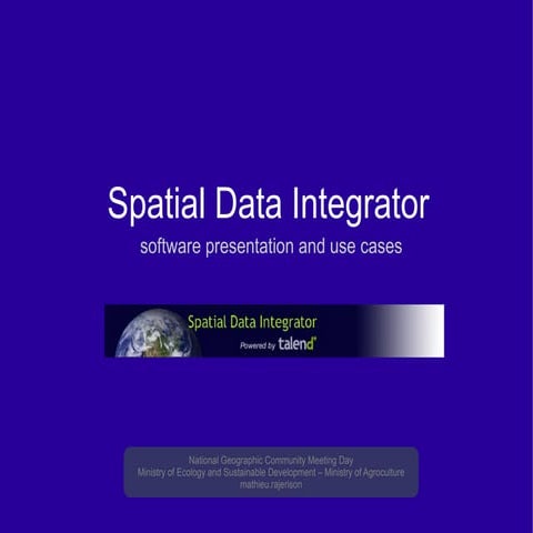 Spatial Data Integrator - Software Presentation and Use Cases | ODP