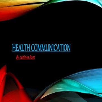 Health communication by nabiswa Boaz ppt | PPTX