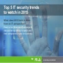 Top 5 IT Security Trends to Watch in 2015