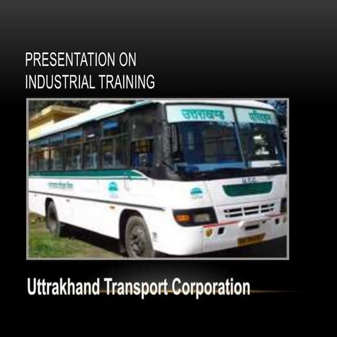 Uttarakhand Transport Corporation Haridwar presentation | PPTX
