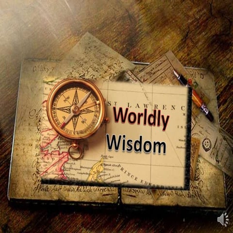 Worldly Wisdom | PPT