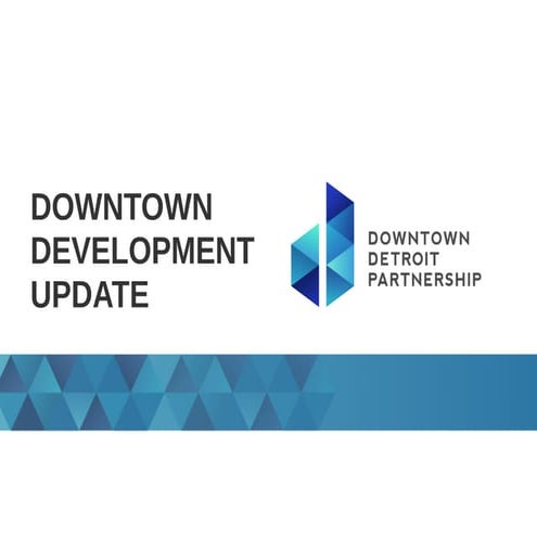 Downtown Development Update August 2014 | PDF