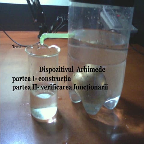 Mecanica Fluidelor Dispozitivul Arhimede | PPT
