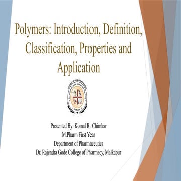 Polymers: Introduction, definition, clasiification, properties and ...