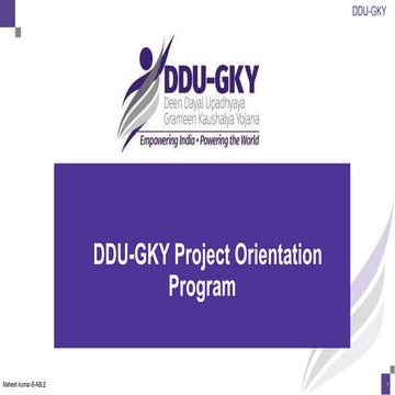DDU-GKY_Project Orientation_B-ABLE BY Mahesh Kumar | PDF