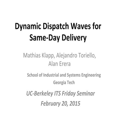 Dynamic Dispatch Waves for Same-day Delivery | PPT