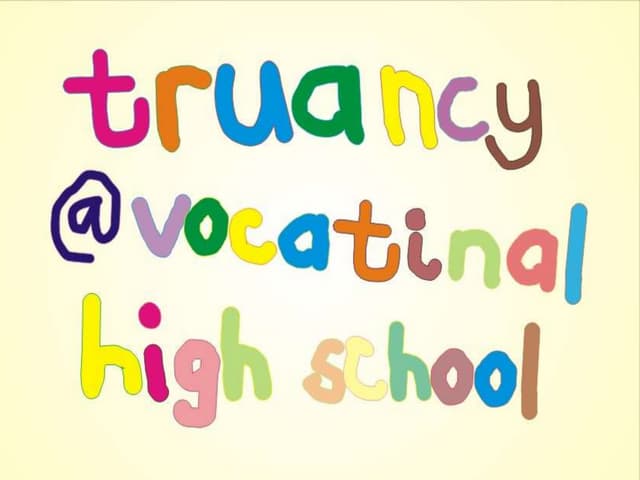 The Factors of Truancy | PPTX