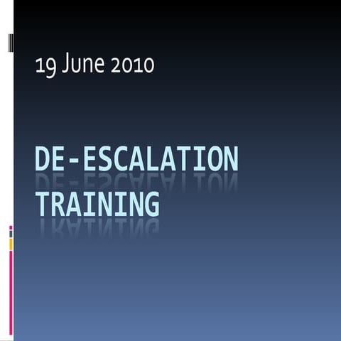 De escalation training | PPT