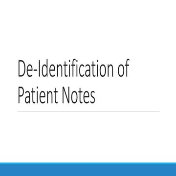 De identification of patient notes | PPT