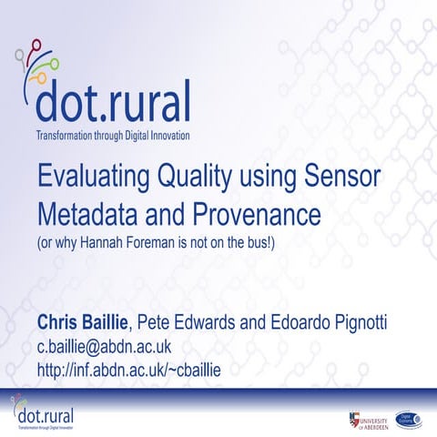 Evaluating Data Quality Using Sensor Metadata And Provenance Ppt