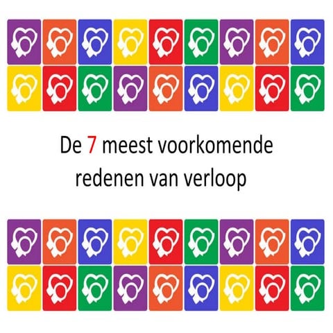 De 7 meest voorkomende reden van verloop | PPT