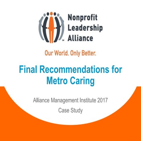 Metro Caring Case Study 2017 | PPTX