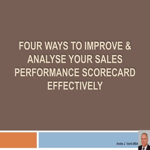 Four Tips to improve & analyse your Sales Performance Scorecard ...