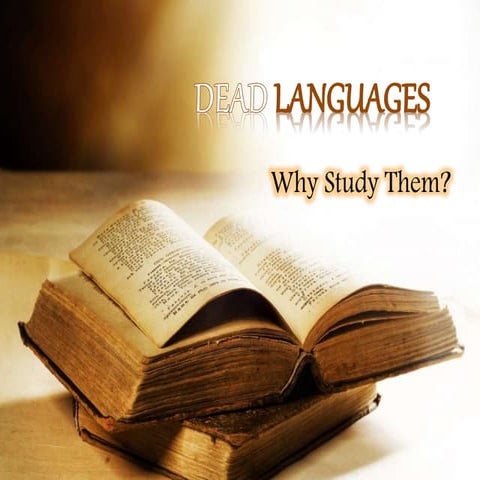 Dead languages. | PPTX