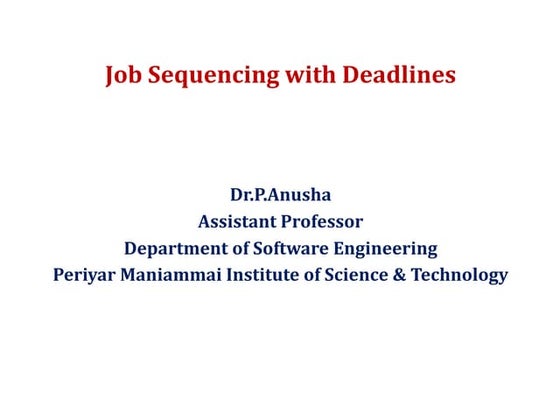 Job sequencing with Deadlines | PPTX