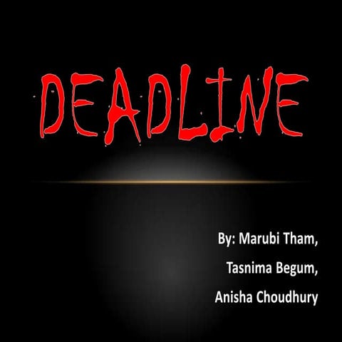 Deadline - Final Presentation | PPTX
