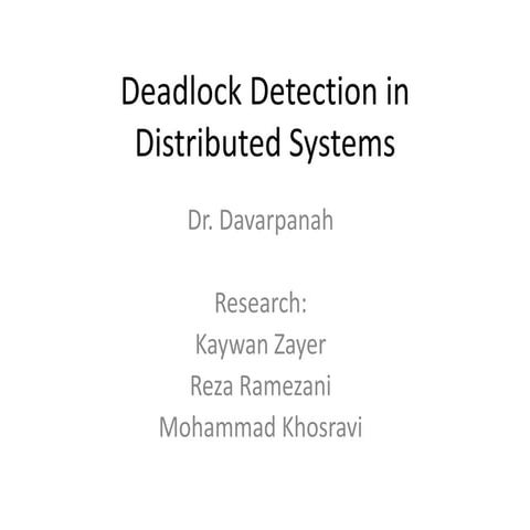 Deadlock Detection In Distributed Systems Ppt