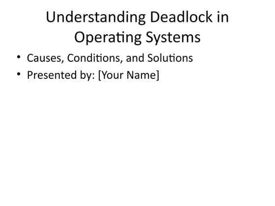 Deadlocks in operating system | PPT
