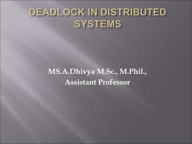 Deadlock Detection In Distributed Systems Ppt Operating Systems Computer Software And