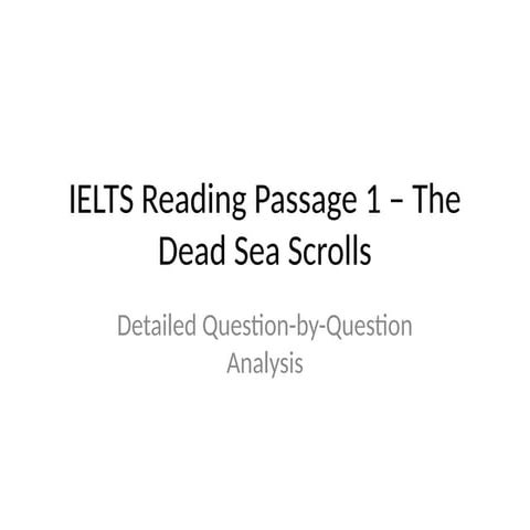 IELTS_Dead_Sea_Scrolls_Detailed_Analysis.pptx