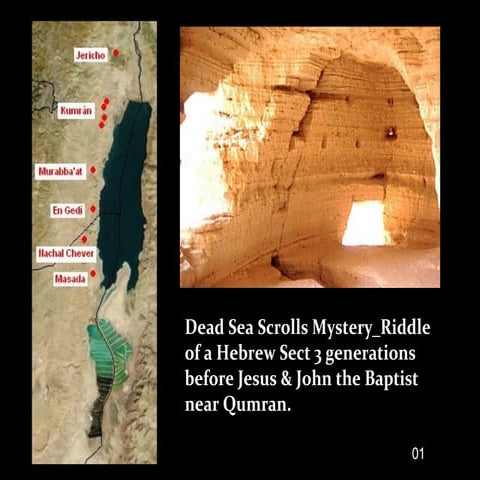 Dead Sea Scrolls Mystery__Riddle of a Hebrew Sect 3 generations before ...