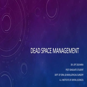 Dead space management | PPTX
