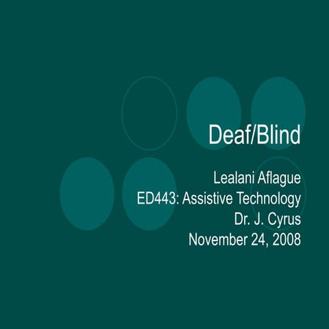 Deaf & Blind | PPT
