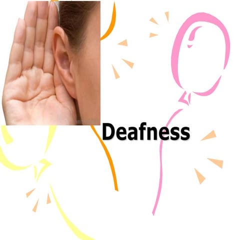 deafness-conductive, sensorioneural and mixed.pptx