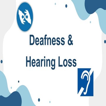 Deafness-Hearing-loss-Presentation.power | PPTX