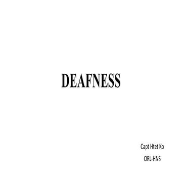 DEAFNESS HK.pptx