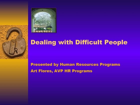 Dealing with difficult people | PPT