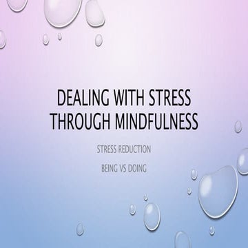 Dealing with stress through mindfulness | PPT