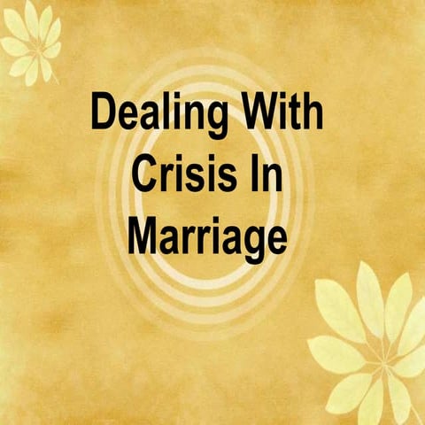 Dealing with Marriage Crisis 6 edited.pptx